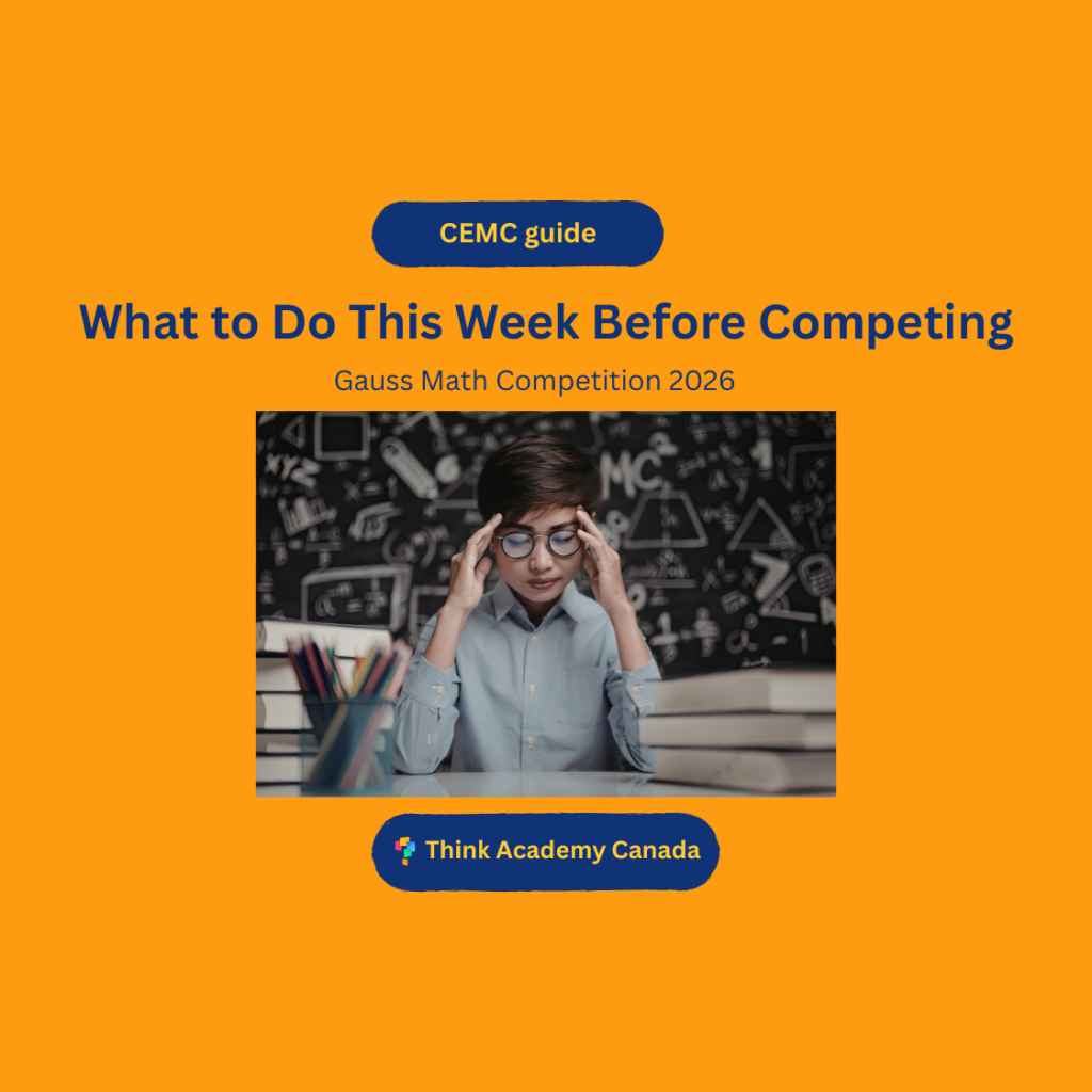 Gauss Math Competition 2026: How to Prepare the Week Before